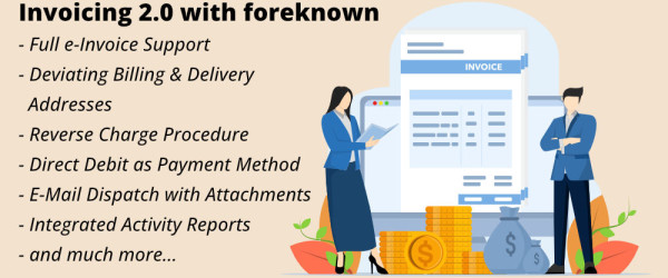 New features for even easier invoicing in foreknown | foreknown Software